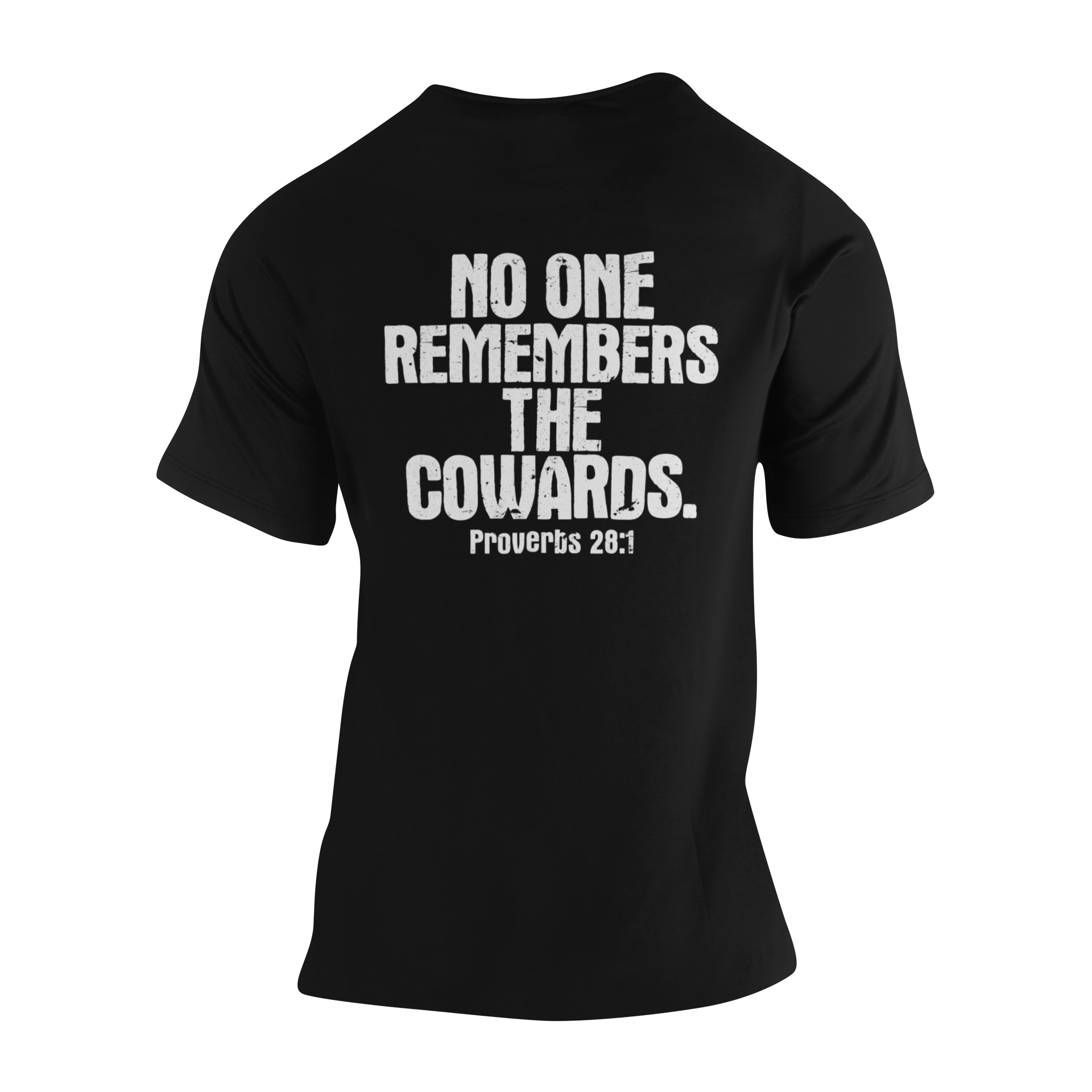 No One Remembers the Cowards T-Shirt – Grumpy G.I. Gear